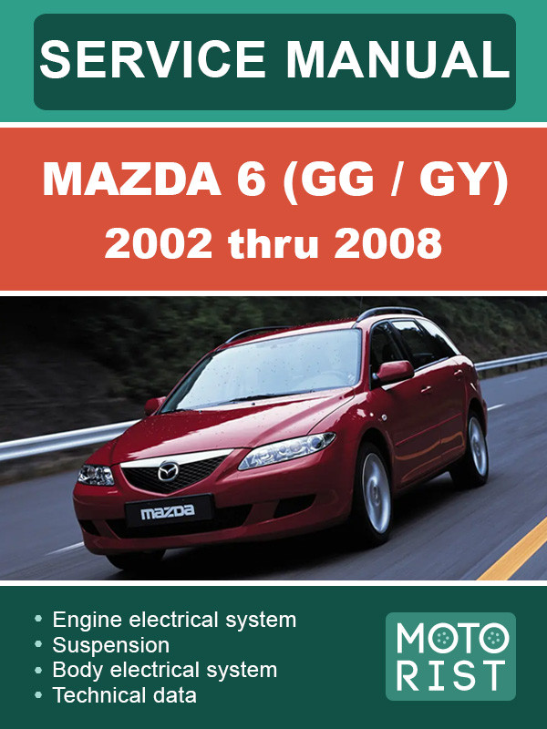 Mazda 6 GG | GY 2002 thru 2008 | KrutilVertel